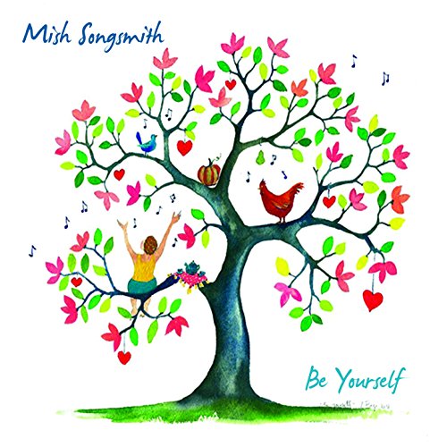 Écouter Be Yourself par Mish Songsmith sur Amazon Music Unlimited