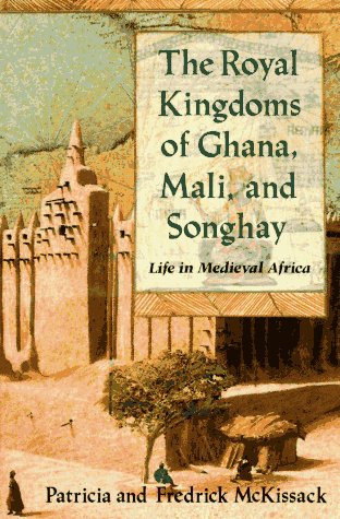 Amazon.com: The Royal Kingdoms of Ghana, Mali, and Songhay: Life in ...