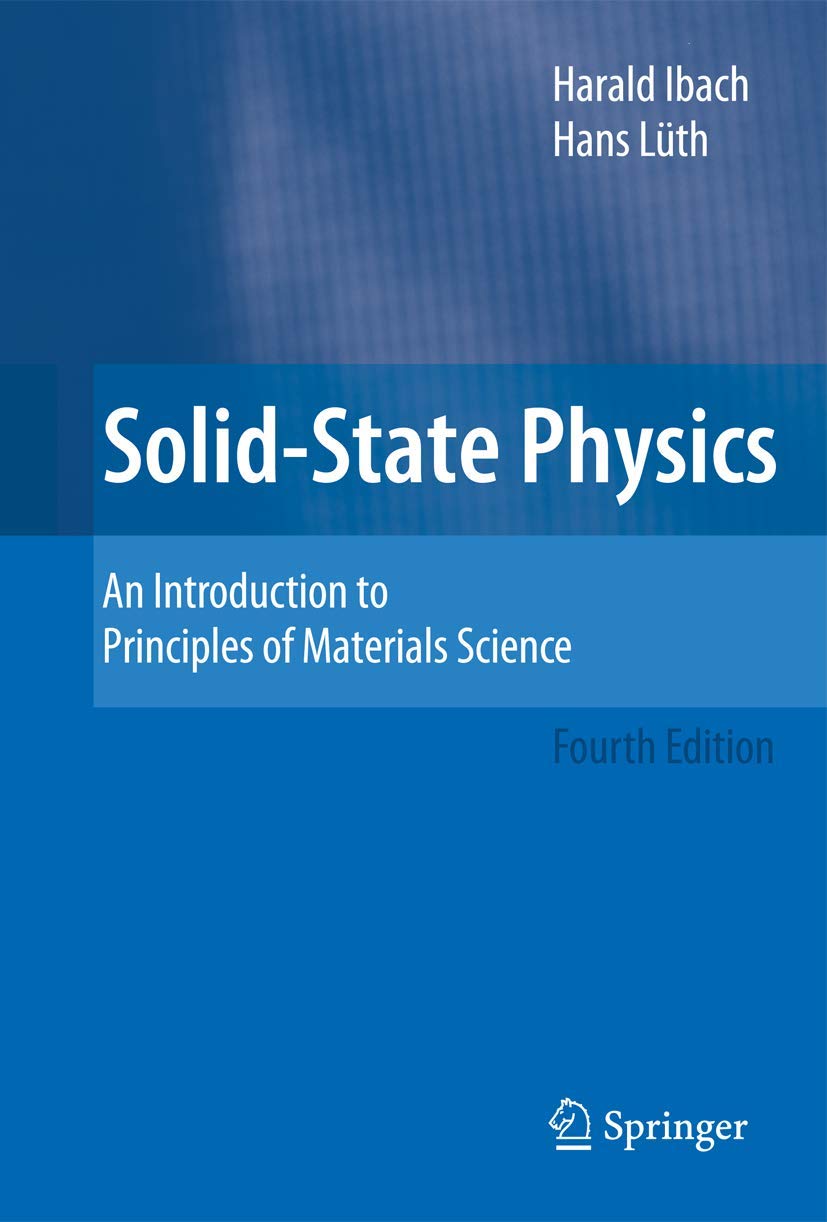 Solid-State Physics: An Introduction to Principles of Materials Science ...