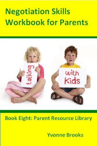 Negotiation Skills Workbook for Parents (Parent Resource Library 8 ...