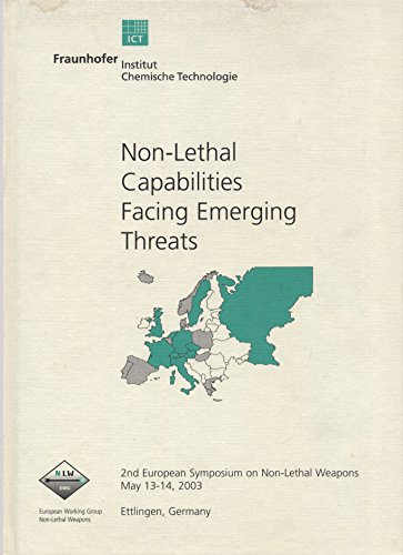 Non-Lethal Capabilities Facing Emerging Threats. Fraunhofer Institut ...