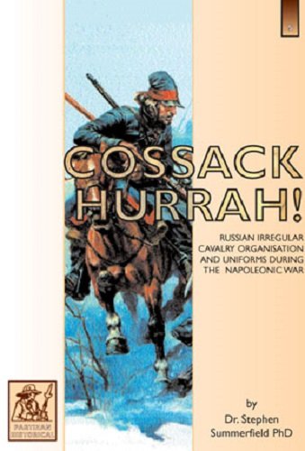 Cossack Hurrah: Russian Irregular Cavalry Organisation and Uniforms ...