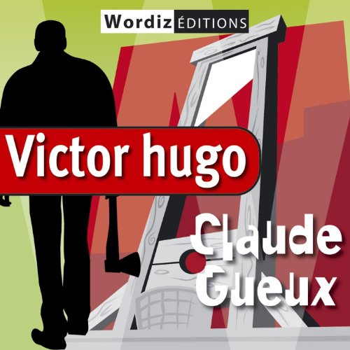 Play Claude gueux (Victor Hugo) by Pierre-Jean cherer on Amazon Music