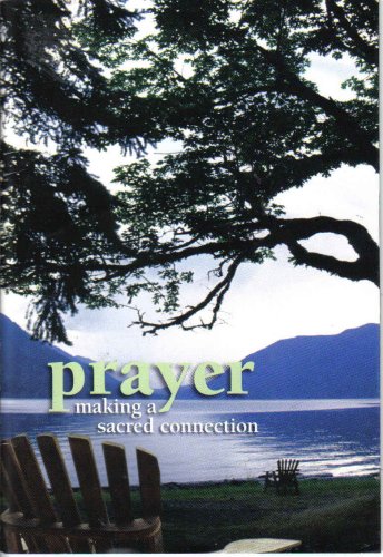 Prayer: Making a Sacred Connection: Unity: Amazon.com: Books
