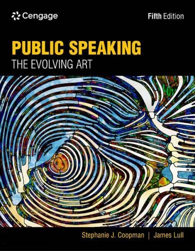 Amazon.com: Public Speaking: The Evolving Art: 9780357656754: Coopman, Stephanie J., Lull, James ...