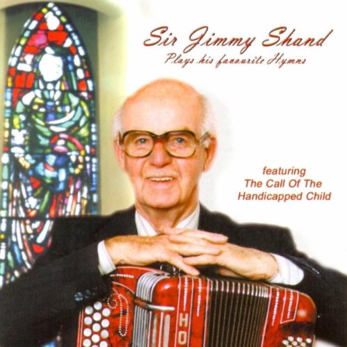 Amazon.co.jp: Sir Jimmy Shand Plays His Favourite Hymns : Sir Jimmy ...