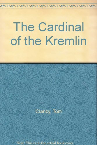 The Cardinal of the Kremlin: Clancy, Tom: 9780425116562: Amazon.com: Books
