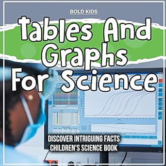 Tables And Graphs For Science | Children's Science Book | Amazon.com.br