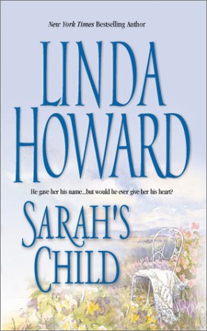 Sarah's Child: Howard, Linda: 9781551668611: Amazon.com: Books