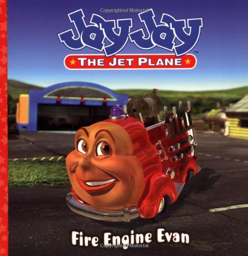 Amazon.com: Fire Engine Evan (Jay Jay the Jet Plane): 9780843145755 ...