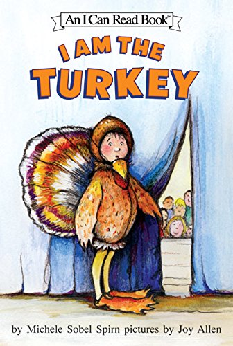 Amazon.com: I Am the Turkey (I Can Read Level 2): 9780060532314: Spirn ...