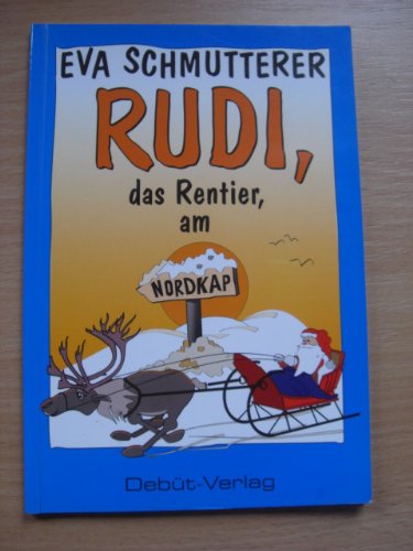 Rudi, das Rentier am Nordkap : Amazon.de: Bücher