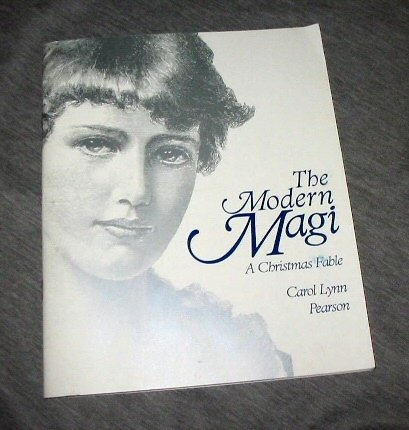 The Modern Magi- A Christmas Fable: Pearson, Carol Lynn: 9781882723157 ...