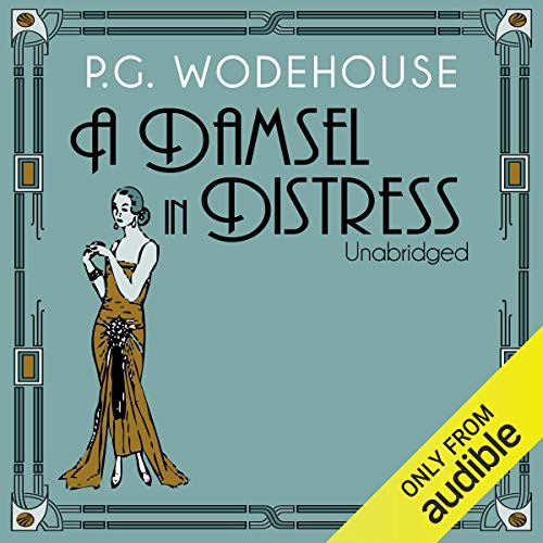 A Damsel in Distress (Audio Download): Jonathan Cecil, P. G. Wodehouse ...