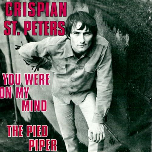 You Were On My Mind / The Pied Piper von Crispian St. Peters auf Amazon ...