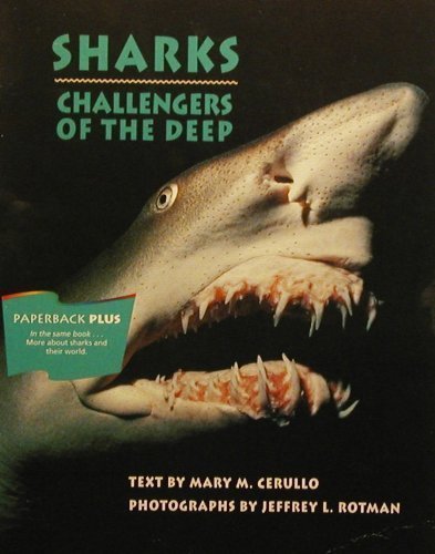 Sharks: Challengers of the Deep: Cerullo, Mary M.: 9780395732717 ...