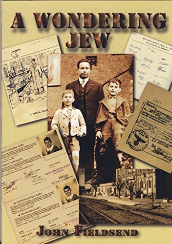 A Wondering Jew: Amazon.co.uk: Fieldsend, John: 9780992909406: Books