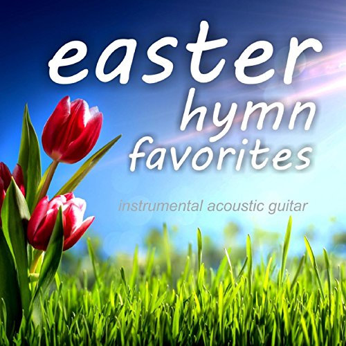 Easter Hymn Favorites (Instrumental Acoustic Guitar) by Mark Magnuson ...