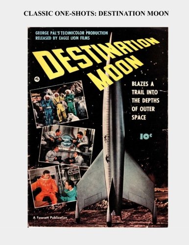 Amazon.com: Classic One-Shots: Destination Moon: Adaptation of the ...