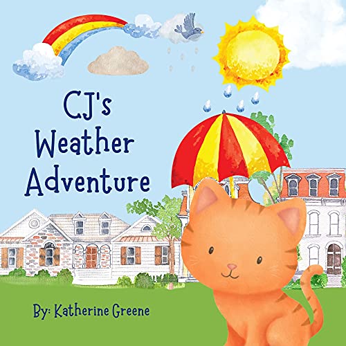 CJ's Weather Adventure: A Fun Learn The Weather Book for Toddlers ...