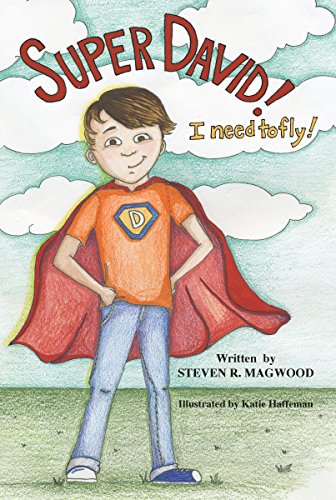 Amazon.com: Super David!: I need to fly! eBook : Magwood, Steven R ...