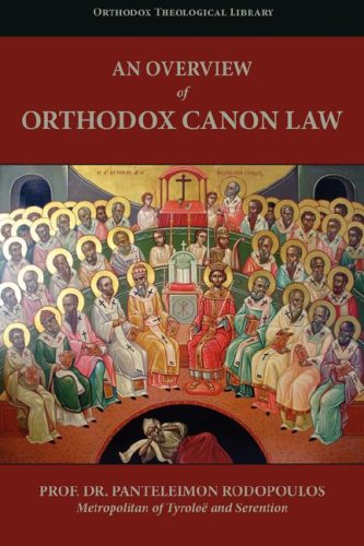 An Overview of Orthodox Canon Law (Orthodox, Theological Library ...