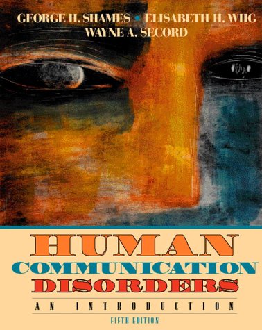 Human Communication Disorders: An Introduction: Secord, Wayne H ...