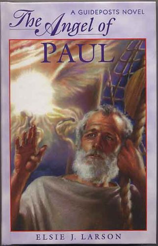 The Angel of Paul (Angels in the Bible) : Amazon.in: Books