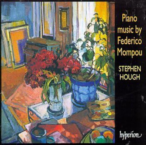 Stephen Hough, F. Mompou, Federico Mompou, Stephen Hough - Mompou ...