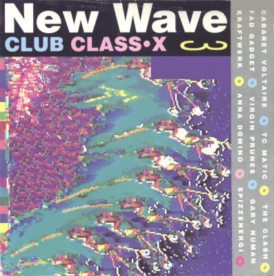 Various Artists - New Wave Club Class-X, Vol. 3 - Amazon.com Music
