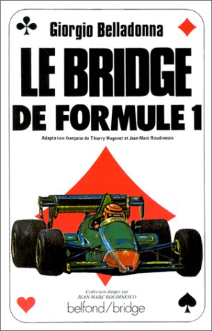 Amazon.com: Le Bridge de formule 1: 9782714417305: Belladonna, Giorgio ...
