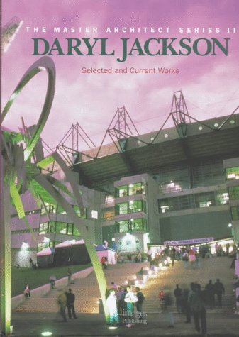 Daryl Jackson: Selected and Current Works (The Master Architect Series ...
