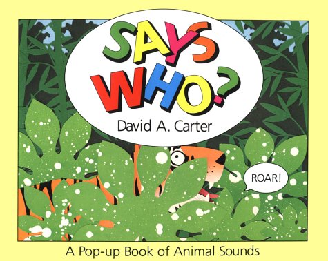 Amazon.com: Says Who?: A Pop Up Book of Animals Sounds: 9780671729233 ...