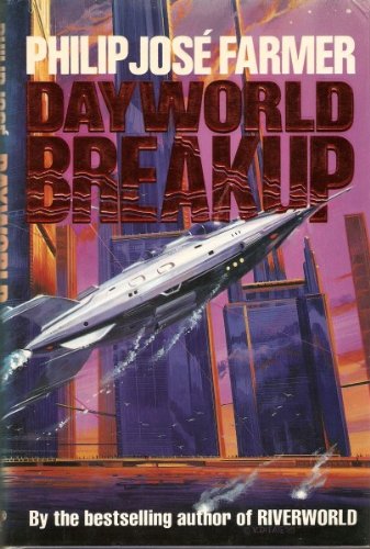 Dayworld Breakup (Dayworld Trilogy, III): Philip Jose Farmer, Vincent ...