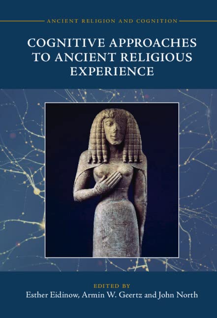Amazon.com: Cognitive Approaches to Ancient Religious Experience ...