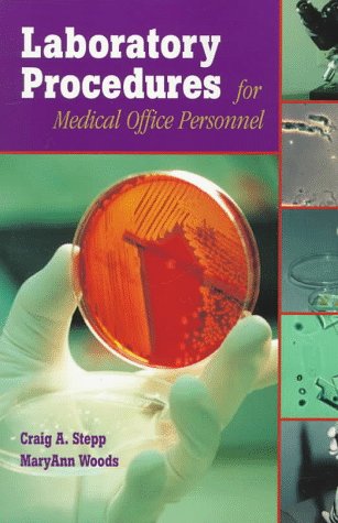 Laboratory Procedures for Medical Office Personnel: 9780721652757 ...
