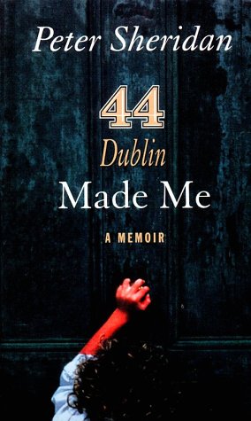 44 Dublin Made Me: Sheridan, Peter: 9780786221530: Amazon.com: Books