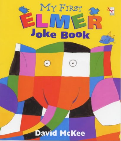 My First Elmer Joke Book: David McKee: 9780099404064: Amazon.com: Books
