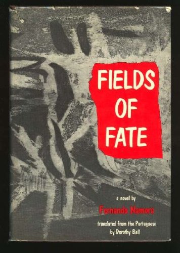 Fields of fate;: A novel: Namora, Fernando: Amazon.com: Books
