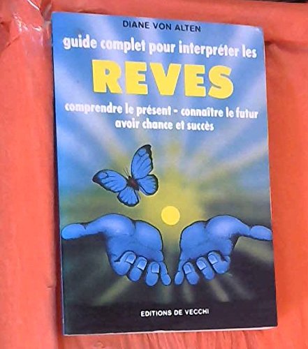 Amazon.com: Guide Complet pour Interpreter les Reves: 9782732806235 ...
