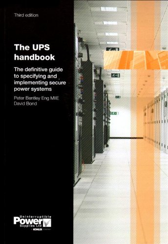 The UPS Handbook: The Definitive Guide to Specifying and Implementing ...