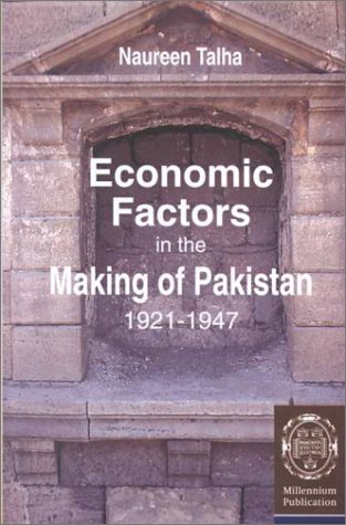 Amazon | Economic Factors in the Making of Pakistan 1921-1947 | Talha ...