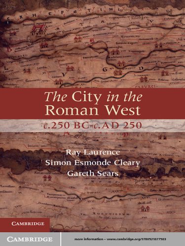 The City in the Roman West, c.250 BC–c.AD 250 - Kindle edition by ...