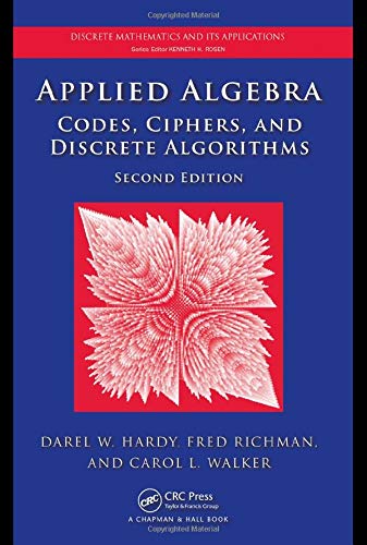 Amazon.com: Applied Algebra: Codes, Ciphers and Discrete Algorithms ...