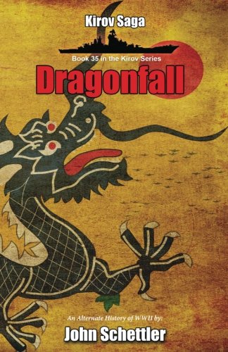 Dragonfall (Kirov Series): Schettler, John: 9781984382016: Amazon.com ...
