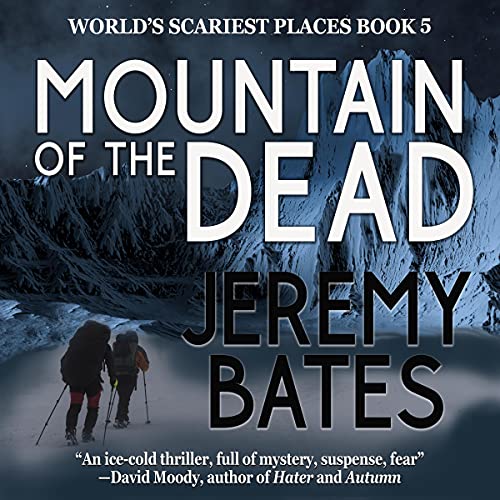 Amazon.com: Mountain of the Dead: A Gripping Horror Thriller (World's ...