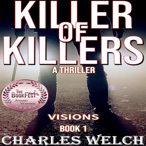 Amazon.com: Visions: Killer of Killers, Book 1 (Audible Audio Edition): Charles Welch, James ...