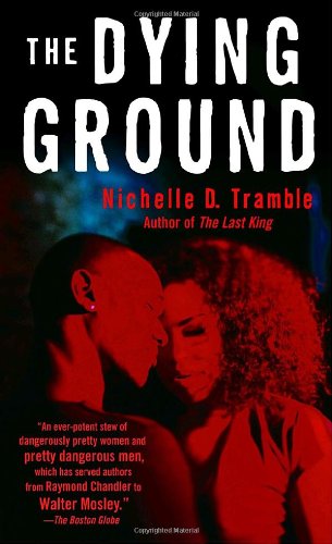 Amazon.com: The Dying Ground: A Novel: 9780345494825: Tramble, Nichelle ...