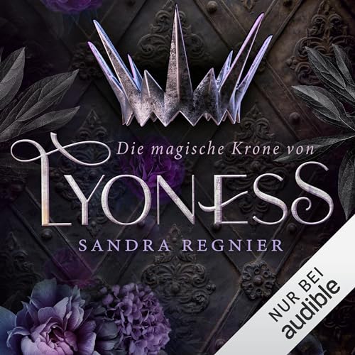 Die magische Krone von Lyoness: Lyoness 1 (Hörbuch-Download): Sandra ...