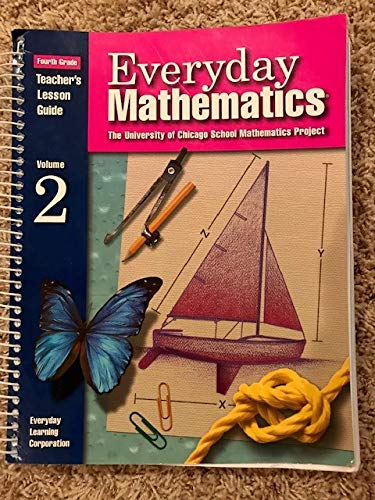 Everyday Mathematics: Teacher's Lesson Guide, Volume 2, Grade 4: Max ...